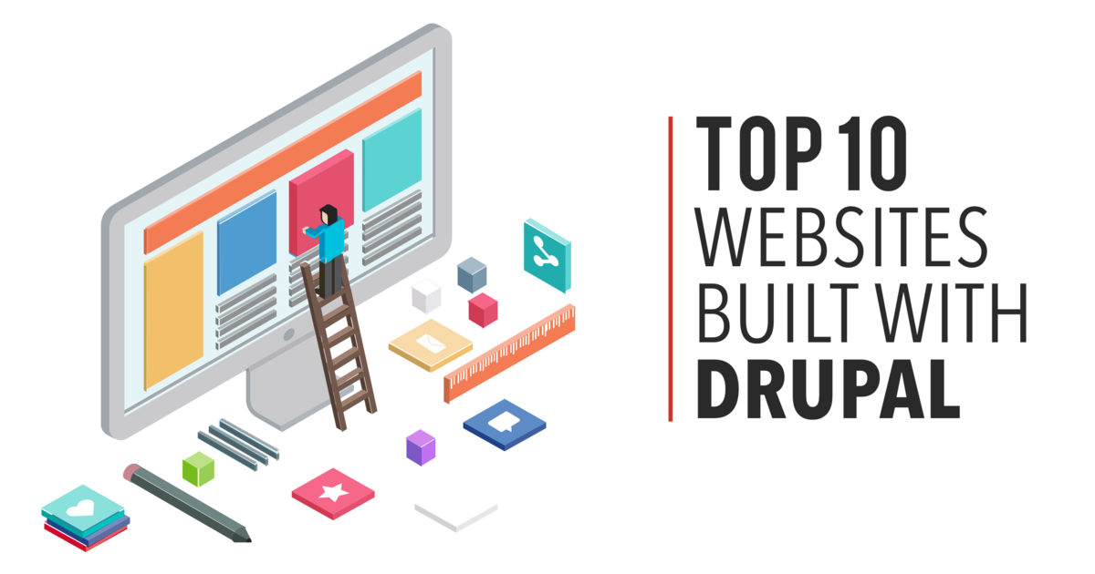 Top 10 Websites Built with Drupal | Vardot Blog