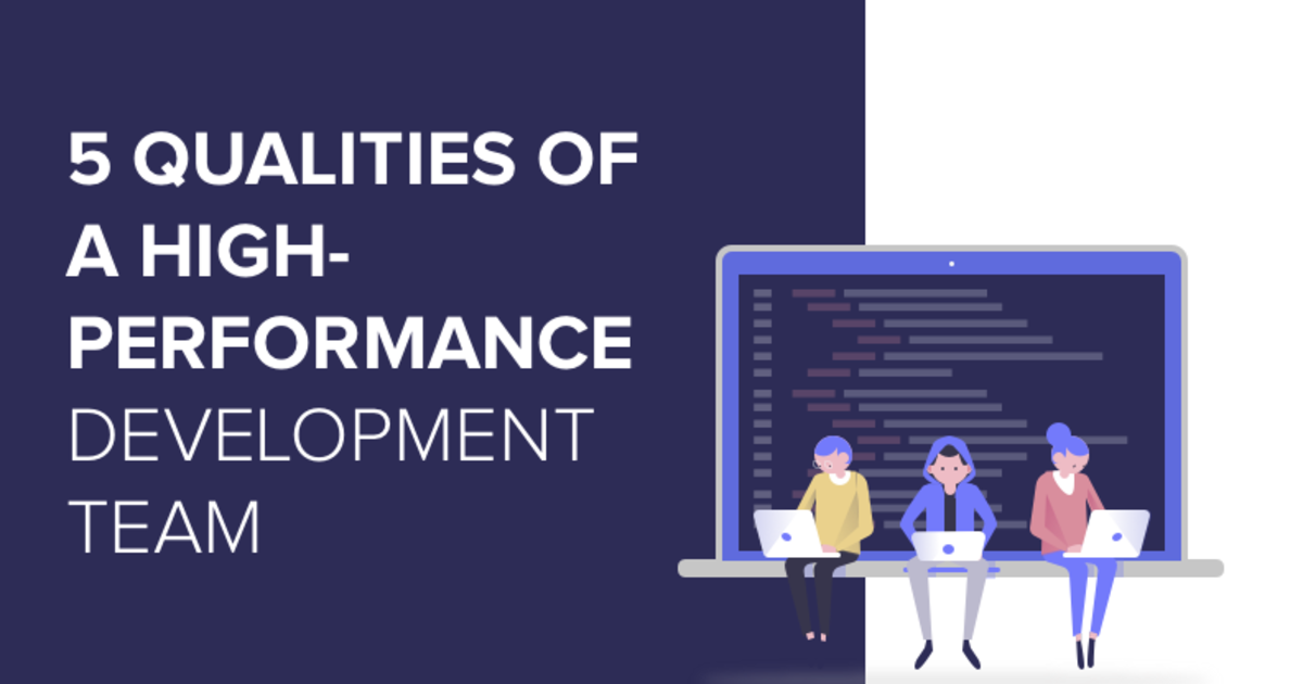 5 Enablers of an Effective Development Team | The Vardot Blog