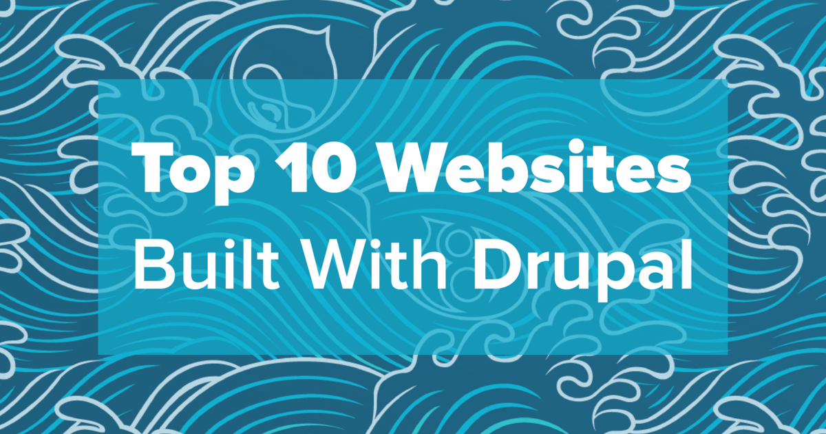 Top 10 Drupal Websites In The World Vardot Blog
