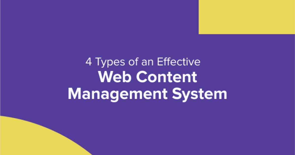 4 Effective Web Content Management Systems | Vardot Blog
