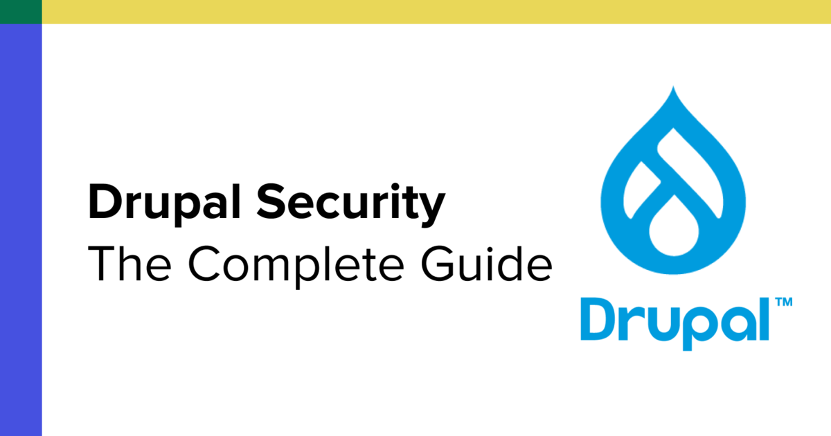 Drupal Security | The Complete Guide | Vardot Blog