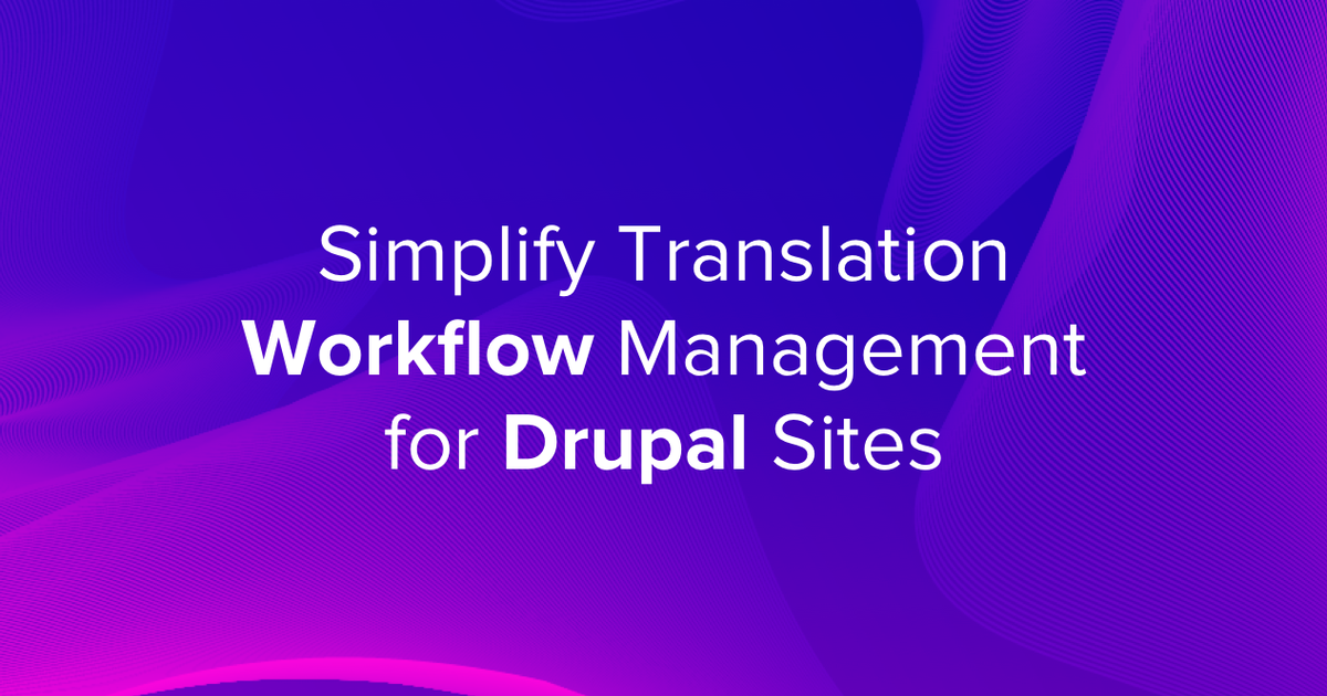 Simplify Translation Workflow Management | Vardot Blog