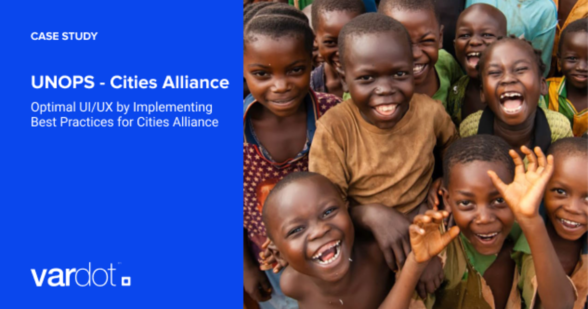 Optimal UI/UX by Implementing Practices for Cities Alliance | Vardot Optimal UI/UX by Implementing Practices for Cities Alliance | Vardot