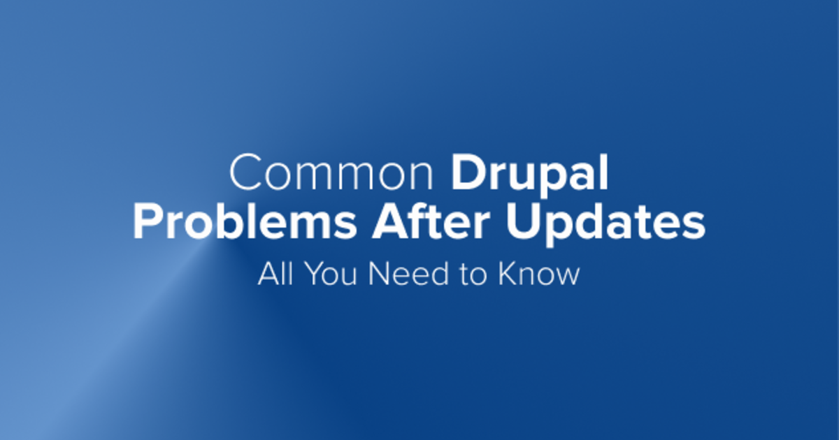 Common Drupal Problems After Updates | Vardot Blog