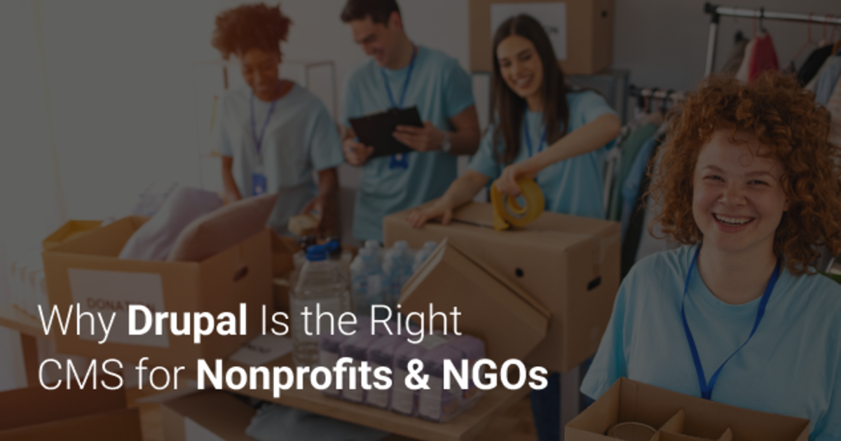 Why Drupal Is the Right CMS for Nonprofits & NGOs | Vardot Blog